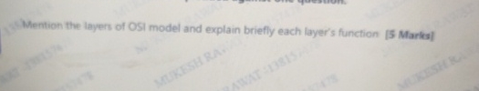 Solved Mention the layers of OSI model and explain briefly | Chegg.com