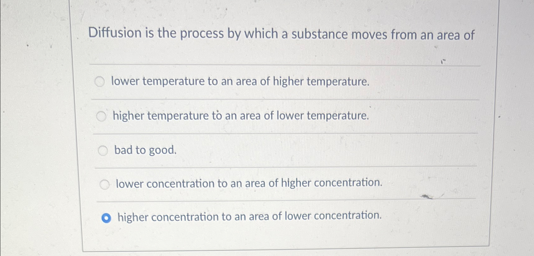 Solved Diffusion is the process by which a substance moves | Chegg.com