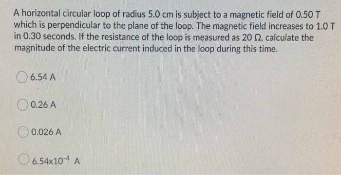 Solved A horizontal circular loop of radius 5.0 cm is | Chegg.com