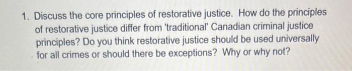 1. Discuss the core principles of restorative | Chegg.com