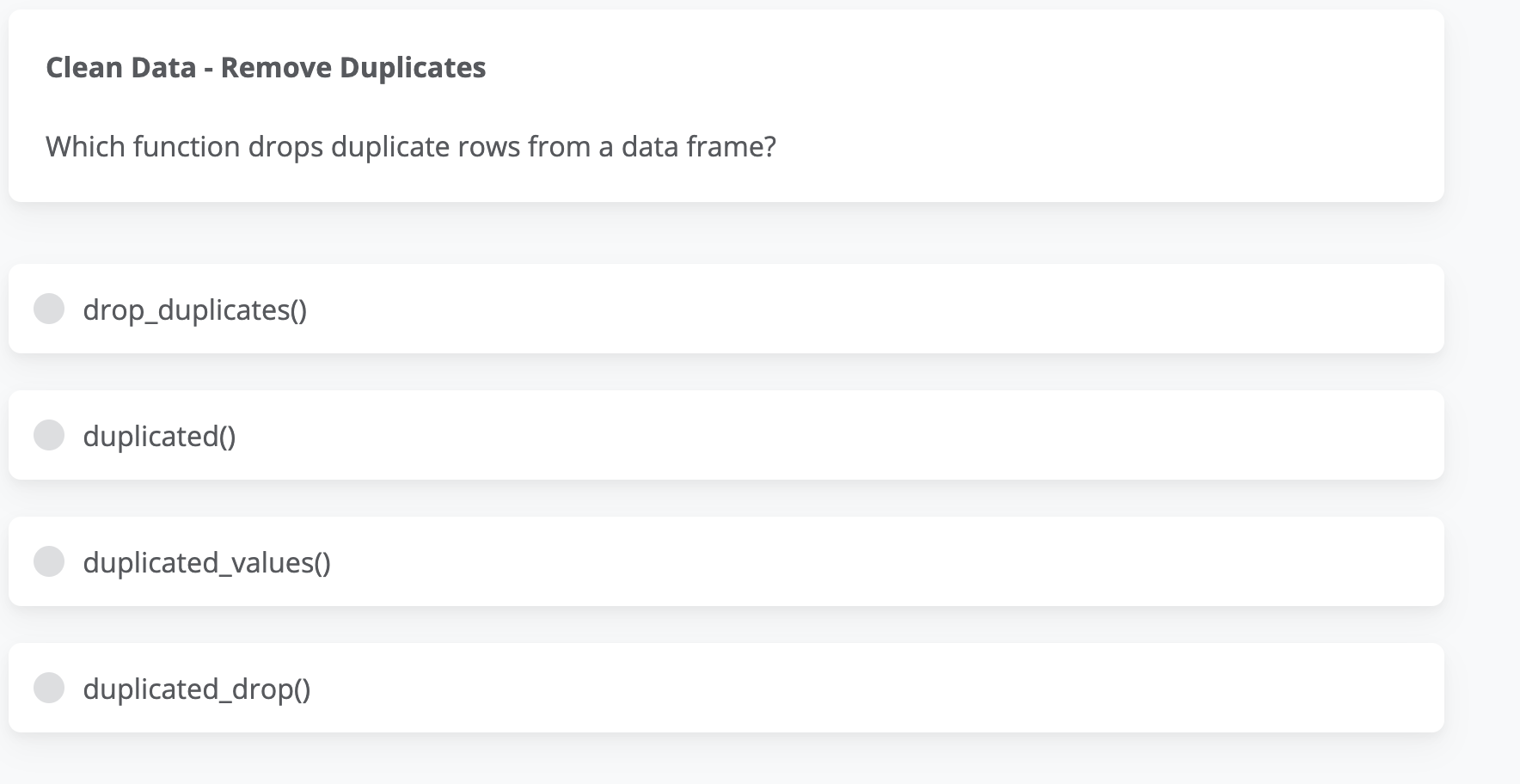 Solved Clean Data ﻿remove Duplicateswhich Function Drops