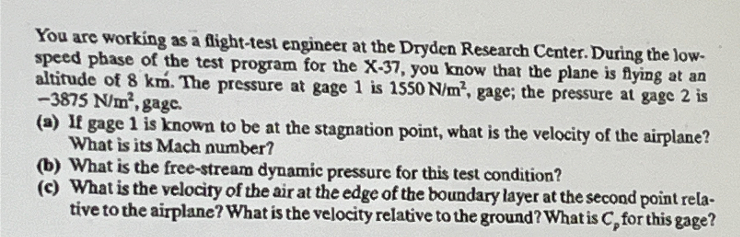 You are working as a flight-test engineer at the | Chegg.com
