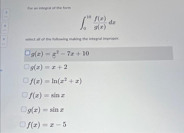 Solved For an integral of the form ∫010g(x)f(x)dx select all | Chegg.com