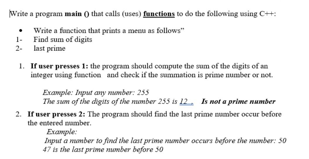Solved Write a program main 0 ﻿that calls (uses) ﻿functions | Chegg.com