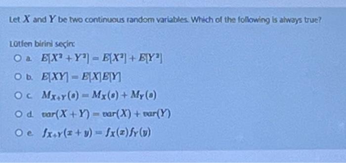Solved Let X and Y be two continuous random variables. Which | Chegg.com
