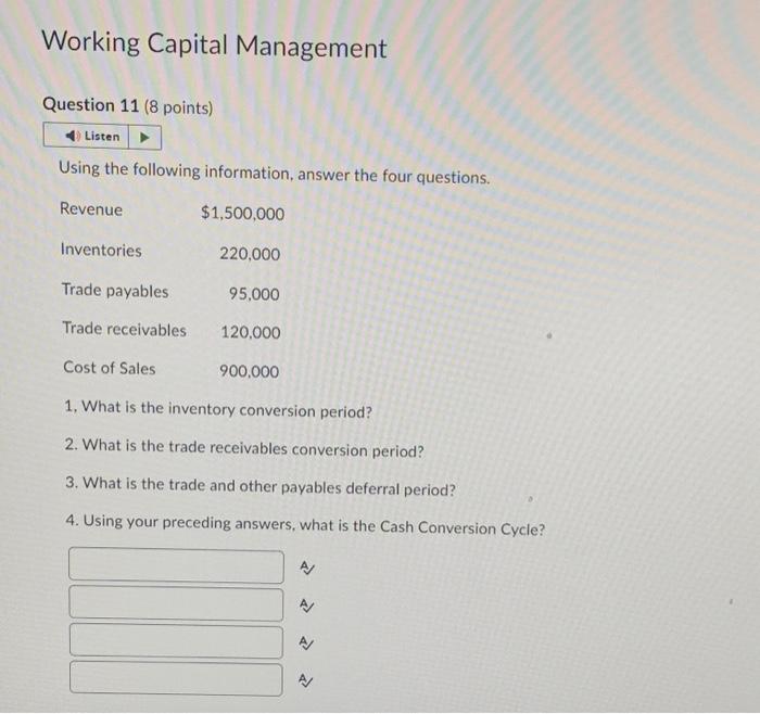 Solved Working Capital Management Question 11 (8 points) | Chegg.com
