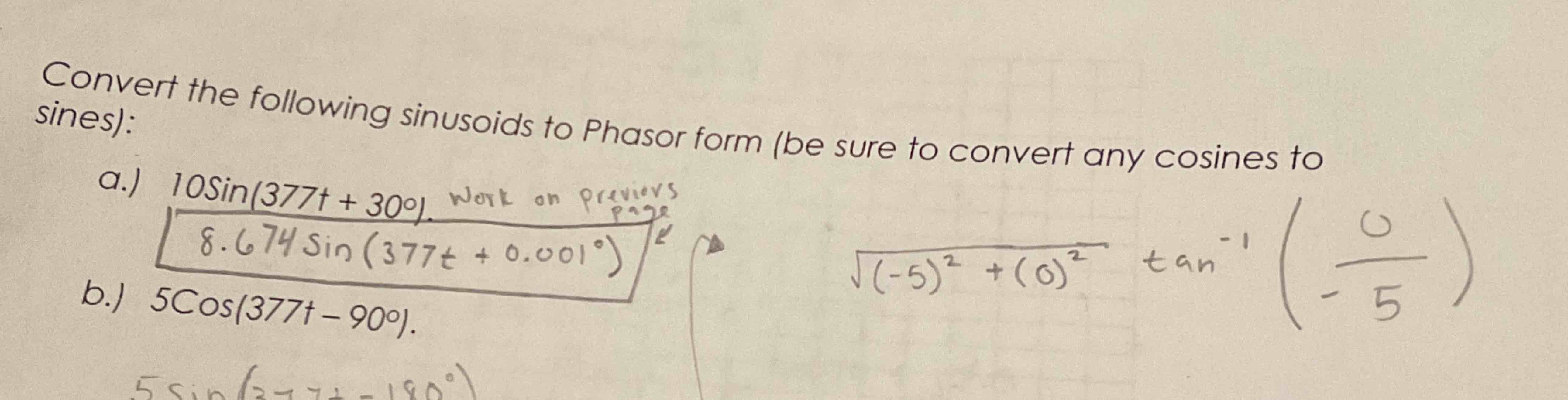 Solved Convert the following sinusoids to Phasor form (be | Chegg.com