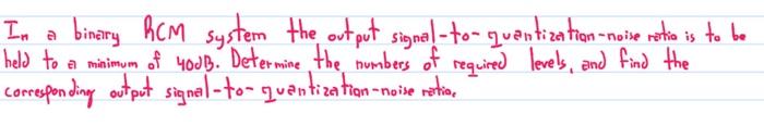 Solved In a binary RCM system the output signal-to- | Chegg.com