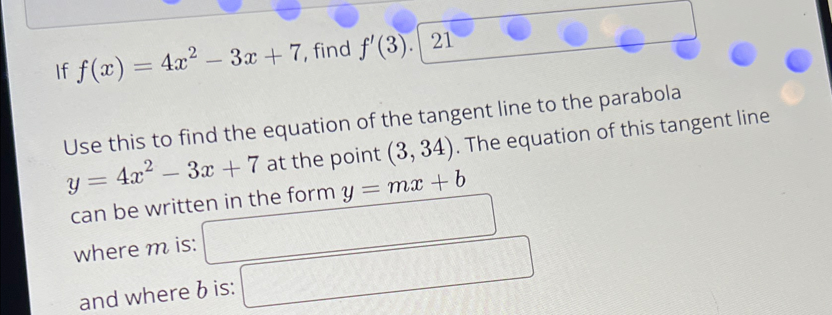 Solved If f(x)=4x2-3x+7, ﻿find f'(3)*21Use this to find the | Chegg.com