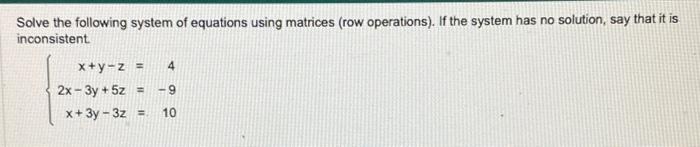 Solved Solve the following system of equations using | Chegg.com