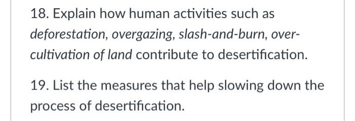 Solved 18. Explain how human activities such as | Chegg.com