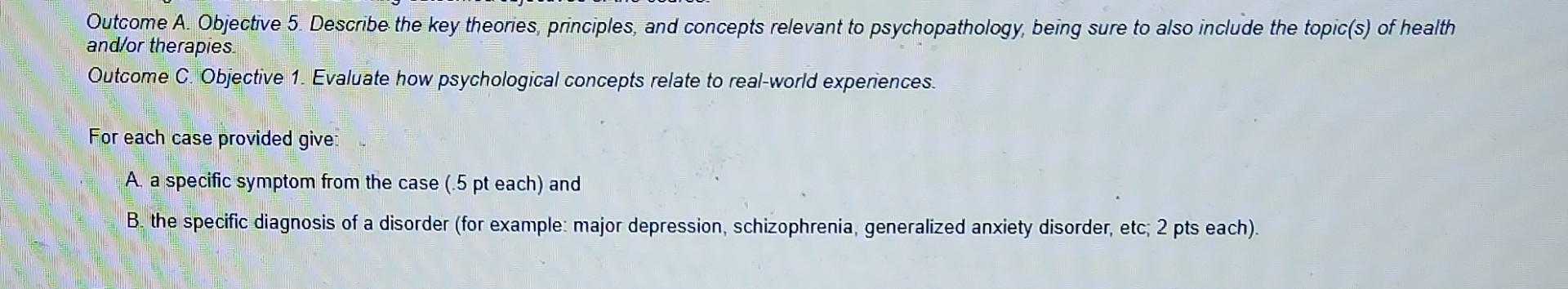 Solved Outcome A. Objective 5 . Describe the key theories, | Chegg.com