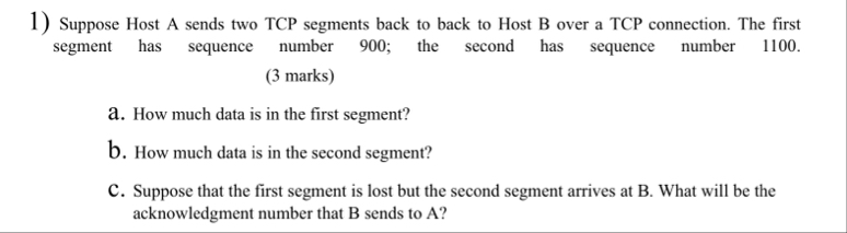 Solved Suppose Host A sends two TCP segments back to back to | Chegg.com