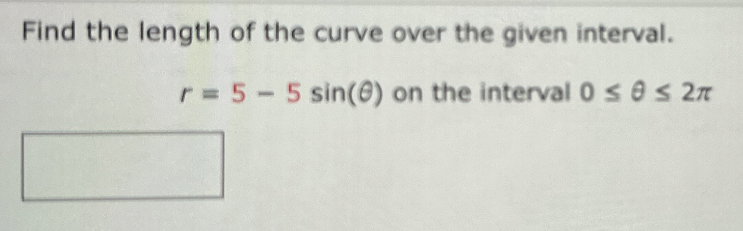 Solved Find the length of the curve over the given interval. | Chegg.com