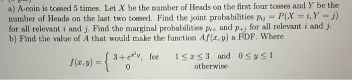 Solved a) A coin is tossed 5 times. Let X be the number of | Chegg.com