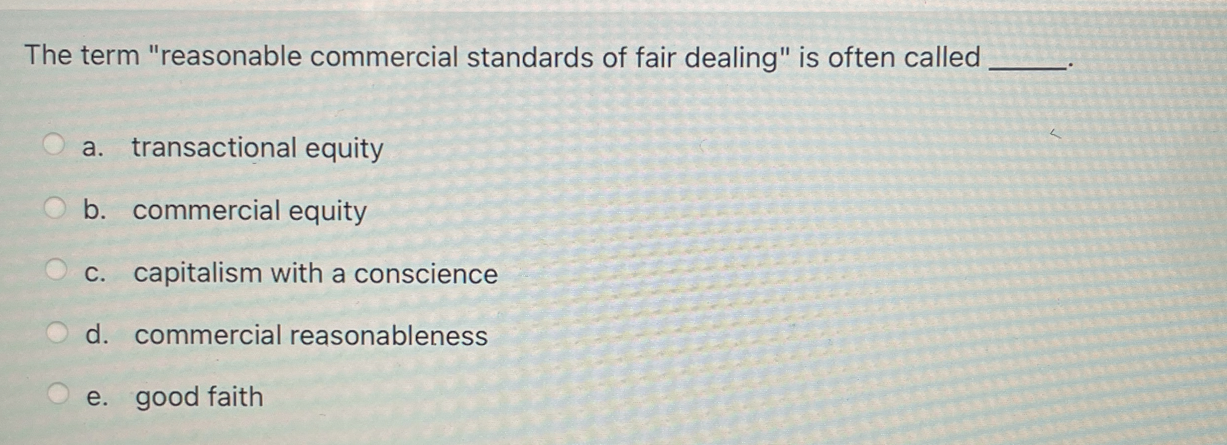 Solved The term "reasonable commercial standards of fair | Chegg.com