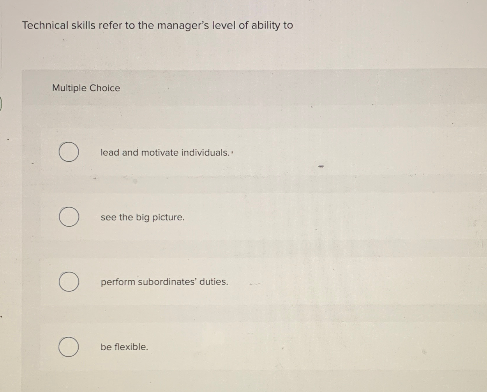 Solved Technical skills refer to the manager's level of | Chegg.com