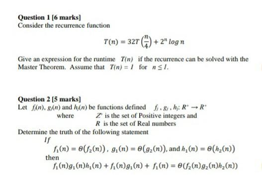 Solved Question 1 [6 marks) Consider the recurrence function | Chegg.com