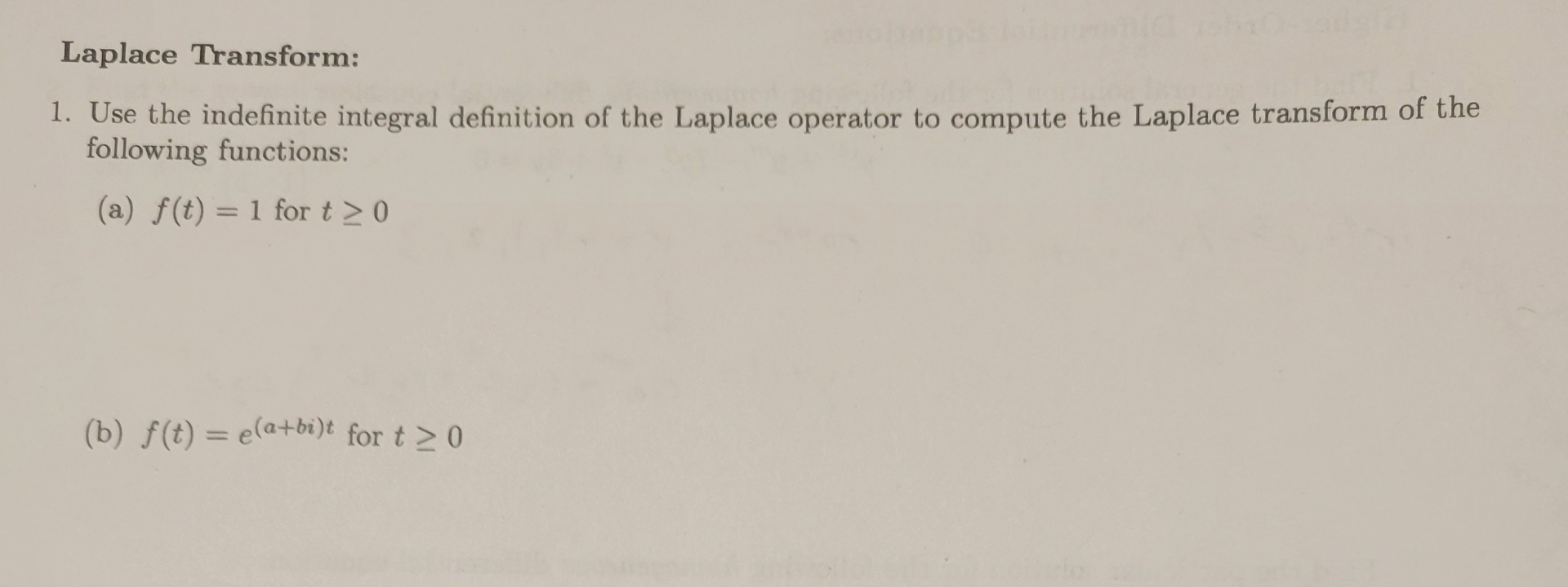 Solved Laplace Transform:Use the indefinite integral | Chegg.com