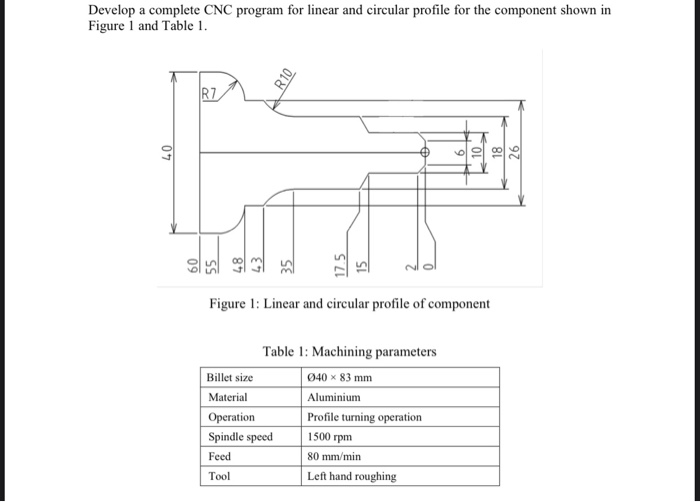 Solved Develop a complete CNC program for linear and | Chegg.com