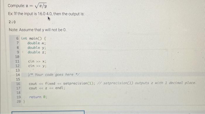 Solved Compute: z=x/y Ex: If the input is 16.04.0, then the | Chegg.com Solved Compute: z=x/y Ex: If the input is 16.04.0, then the | Chegg.com