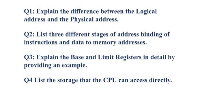 Solved Q1: Explain the difference between the Logical | Chegg.com