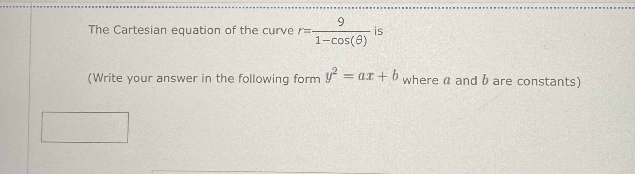 Solved The Cartesian equation of the curve r=91-cos(θ) | Chegg.com