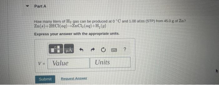 Solved How many liters of H2 gas can be produced at 0∘C and | Chegg.com