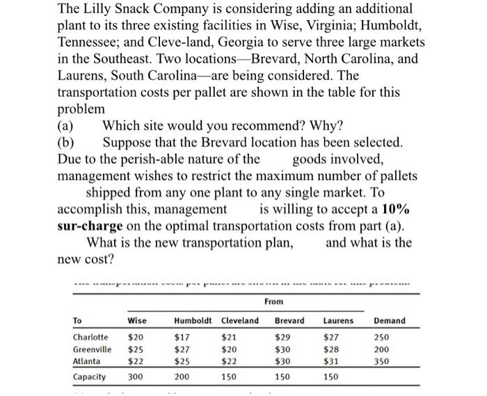 The Lilly Snack Company is considering adding an | Chegg.com