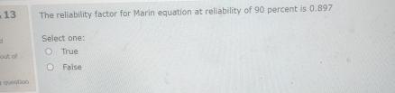 Solved 13 ﻿The reliablity factor for Marin equation at | Chegg.com