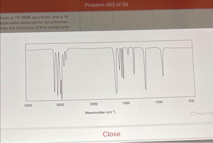 Solved An IR spectrum, a13C NMR spectrum, and a1H NMR | Chegg.com