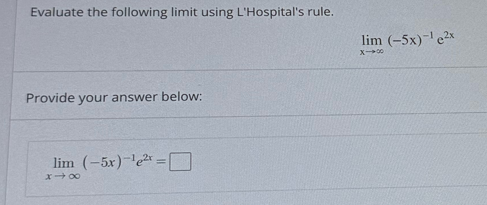 Solved Evaluate the following limit using L'Hospital's | Chegg.com