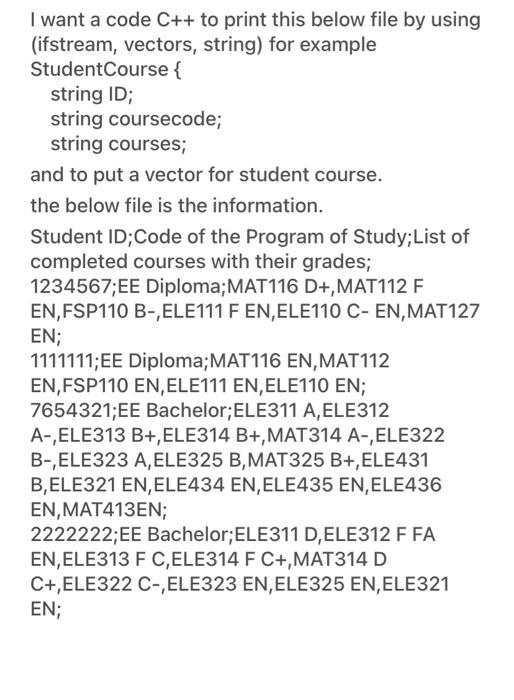 I want a code C++ to print this below file by using | Chegg.com