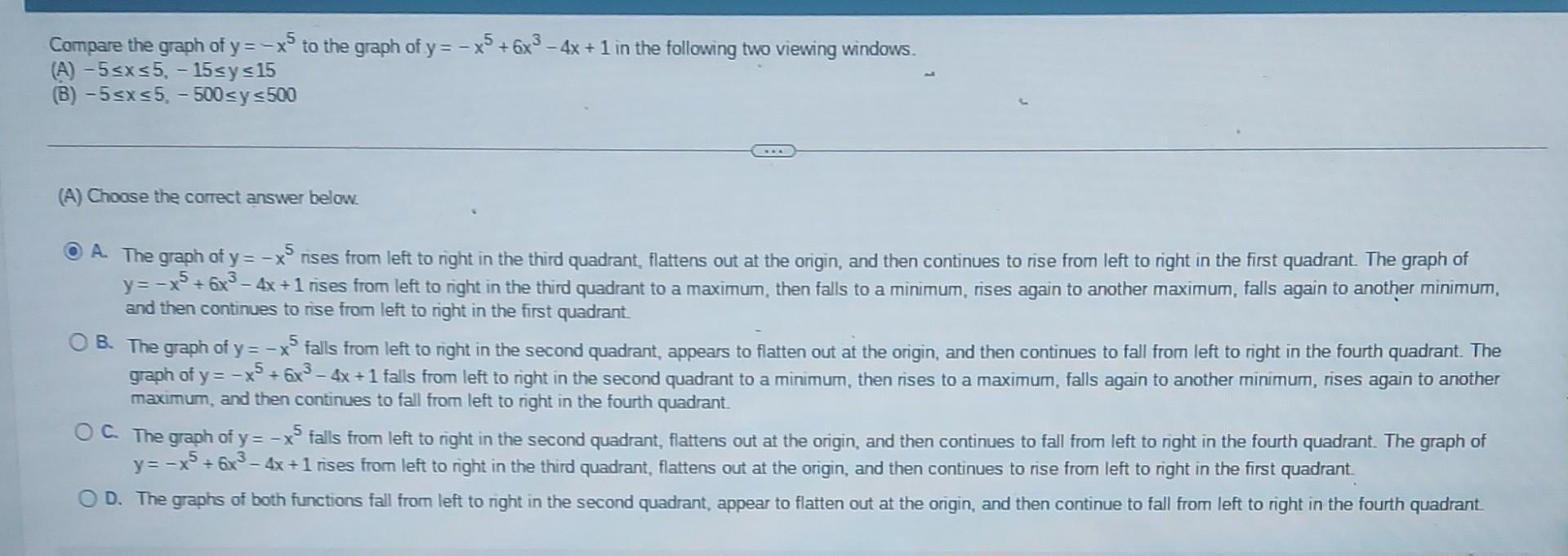 Solved Compare the graph of y=-x5 to the graph of y=-x5 + | Chegg.com