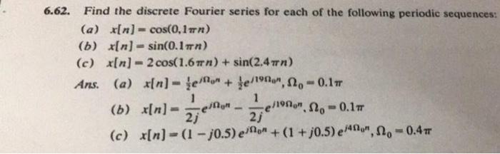 Solved 62. Find the discrete Fourier series for each of the | Chegg.com