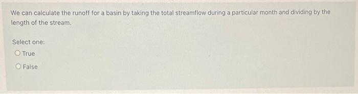 Solved We can calculate the runoff for a basin by taking the | Chegg.com