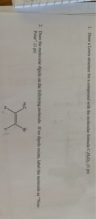 Solved 1. Draw a Lewis structure for a compound with the | Chegg.com