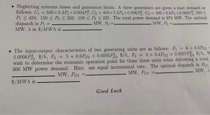 Solved - Neglecting systems losses and generators limits. A | Chegg.com