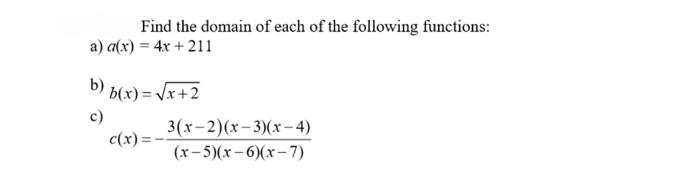 Solved Find The Domain Of Each Of The Following Functions