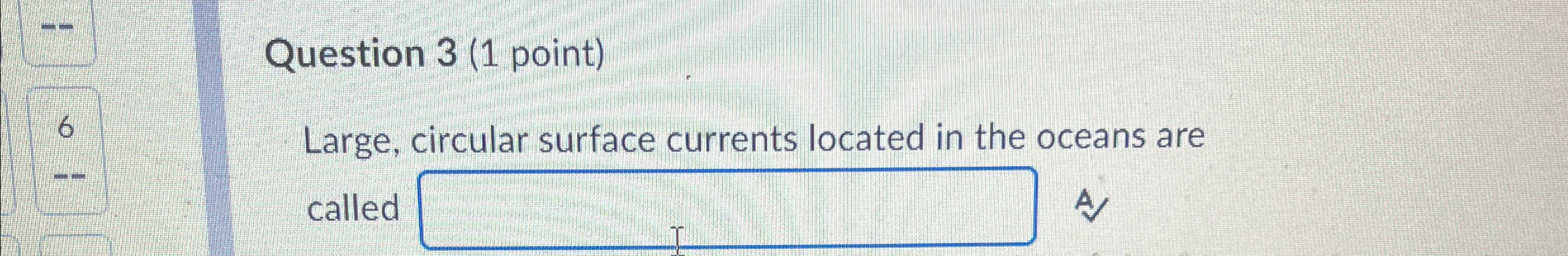 Solved Question 3 (1 ﻿point)6Large, circular surface | Chegg.com
