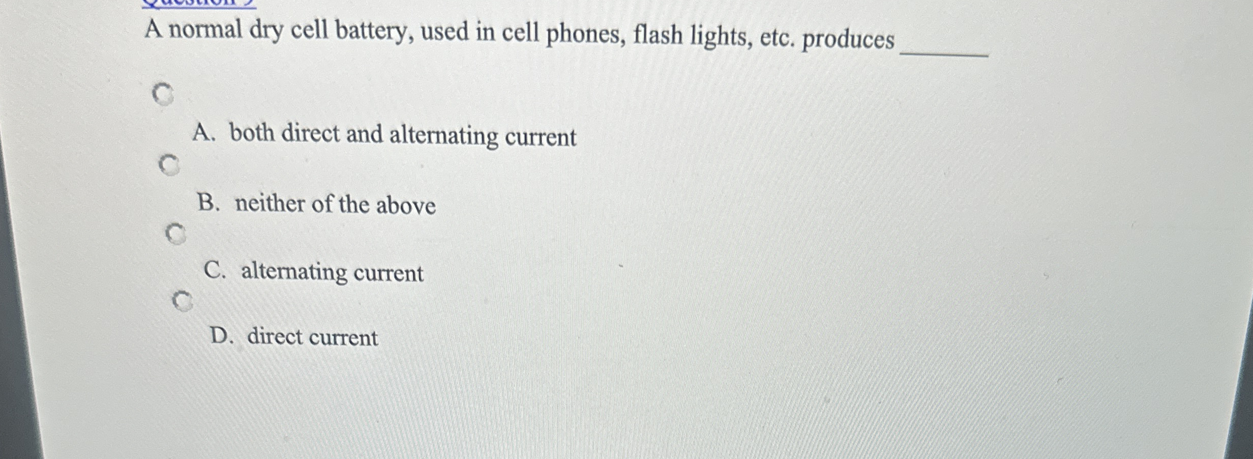 Solved A normal dry cell battery, used in cell phones, flash | Chegg.com