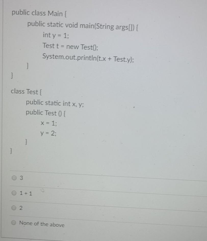 Solved public class Main { public static void main(String | Chegg.com
