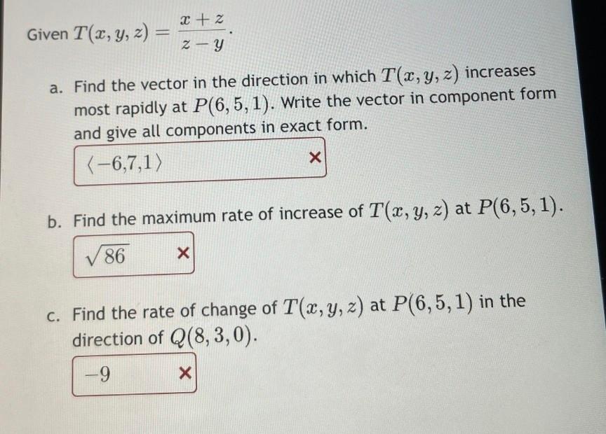 Solved Given T(x,y,z)=z−yx+z a. Find the vector in the | Chegg.com