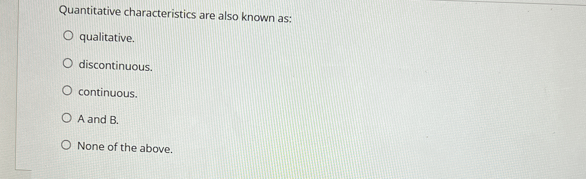 Solved Quantitative characteristics are also known | Chegg.com
