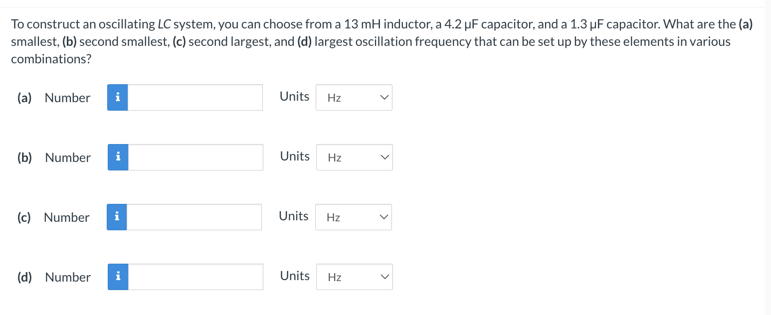 Solved To construct an oscillating LC ﻿system, you can | Chegg.com