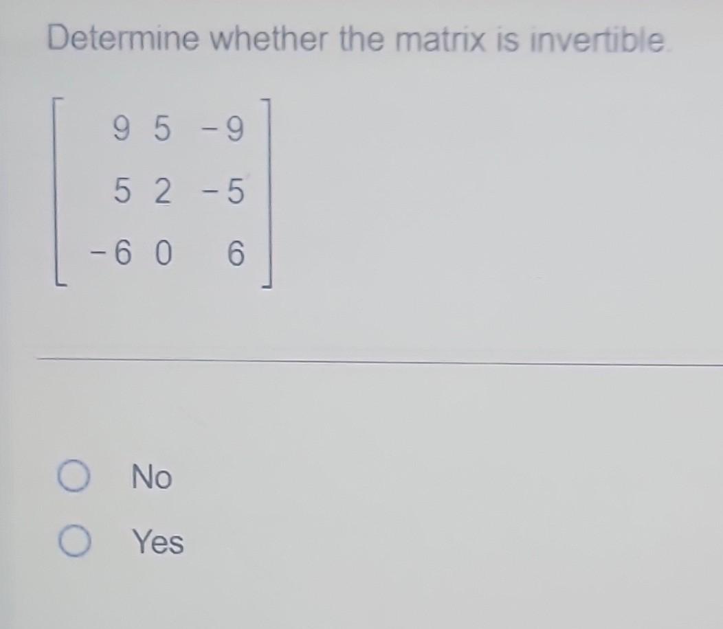 Solved Determine whether the matrix is invertible | Chegg.com
