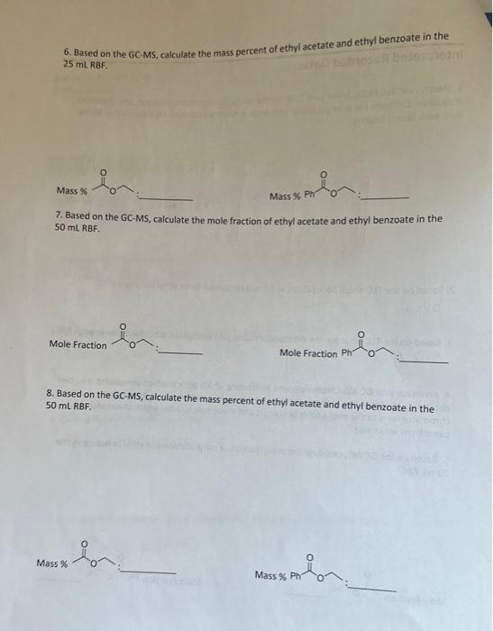 6. Based on the GC-MS, calculate the mass percent of | Chegg.com