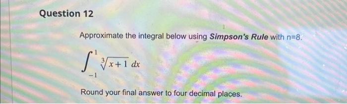 Solved Approximate the integral below using the Trapezoid | Chegg.com