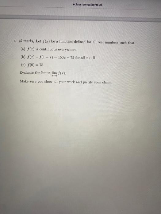 Solved 4. [5 marks] Let f(x) be a function defined for all | Chegg.com