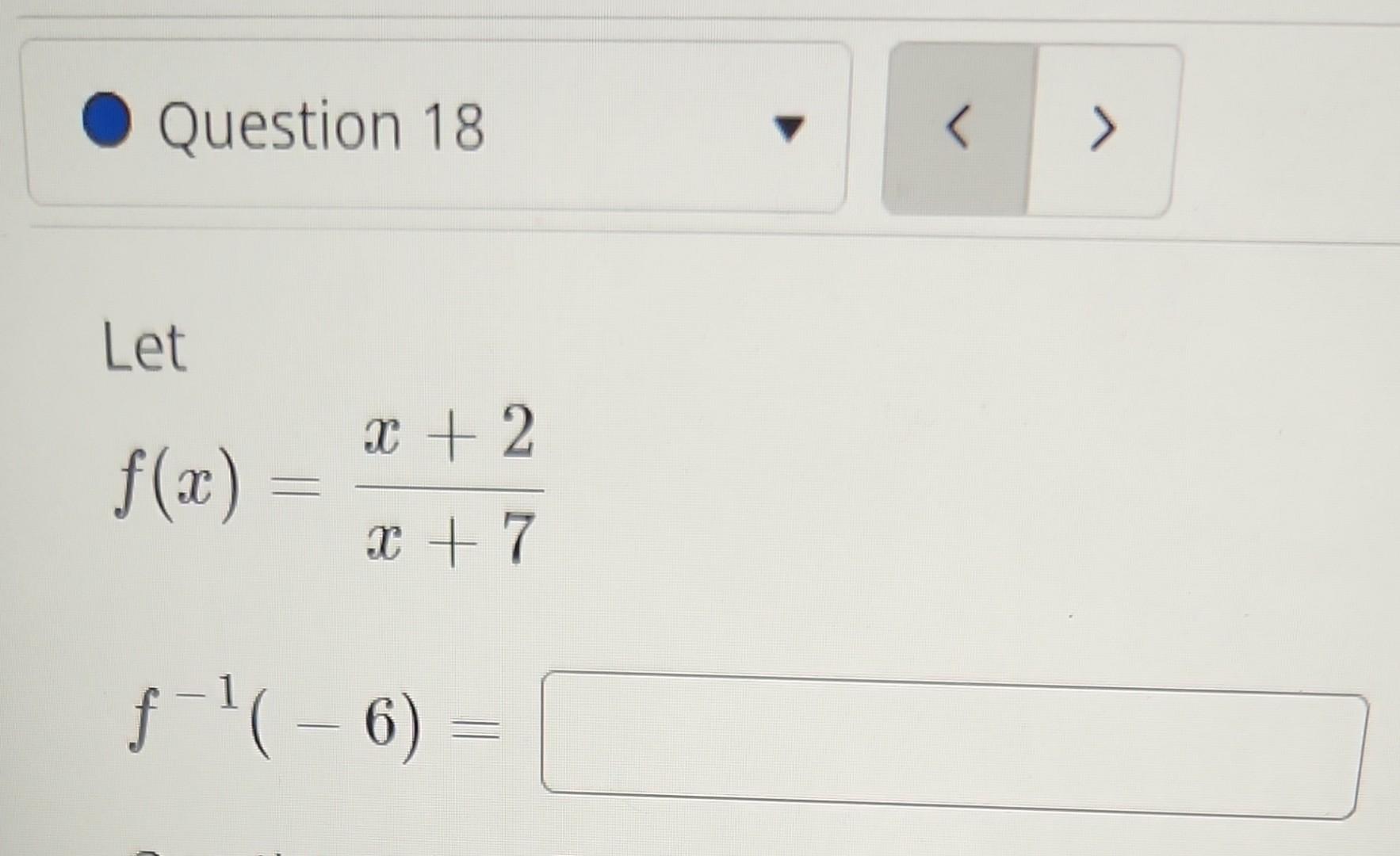 Solved Question 18 Let f(x)=x+7x+2 | Chegg.com